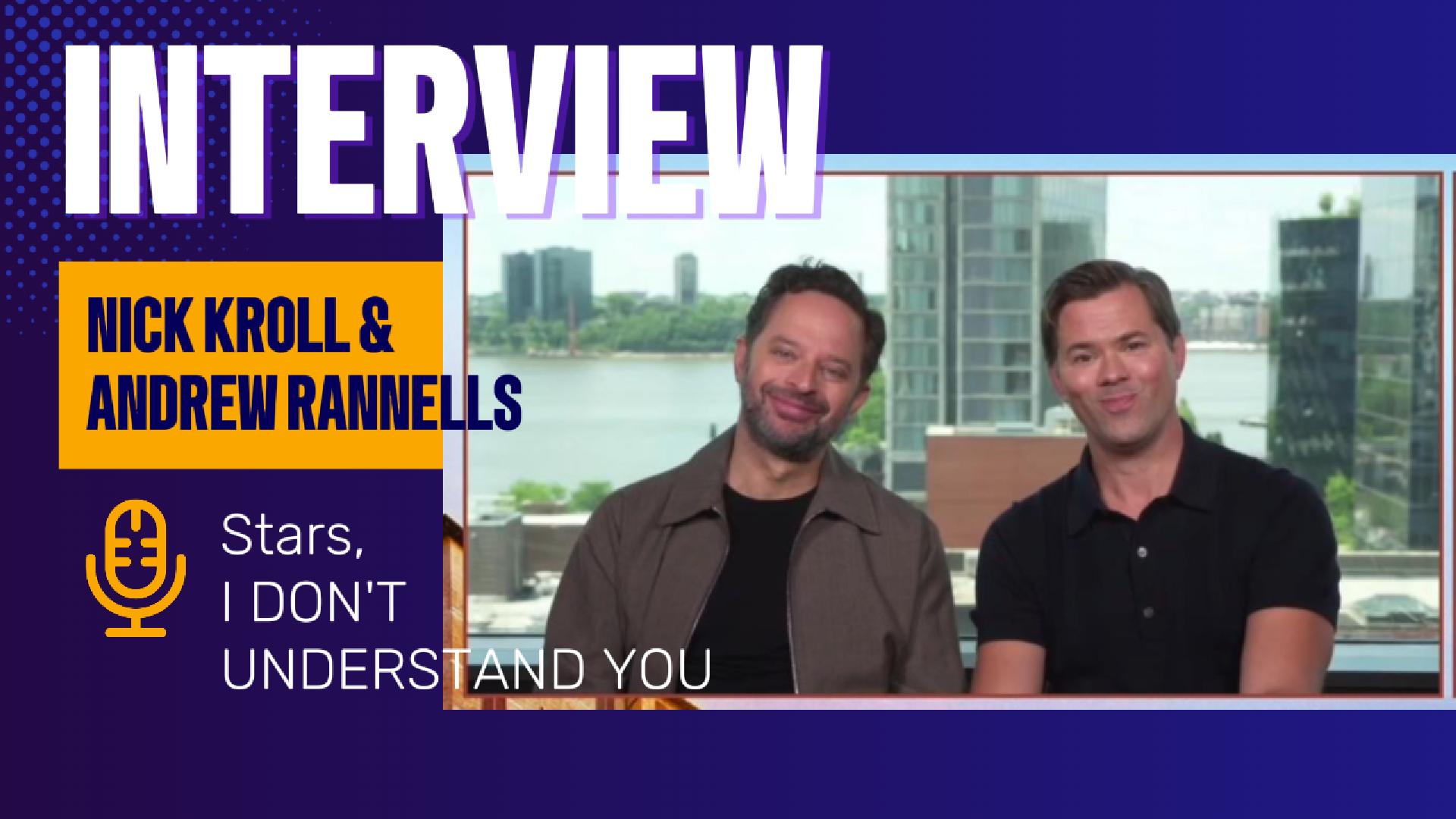 I Don't Understand You's Nick Kroll & Andrew Rannells talk about changing lives for kids ...
